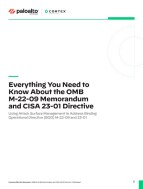 Everything You Need to Know About the OMB M-22-09 Memorandum and CISA 23-01 Directive - Palo ...