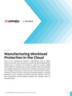Manufacturing Workload Protection in the Cloud - Palo Alto Networks