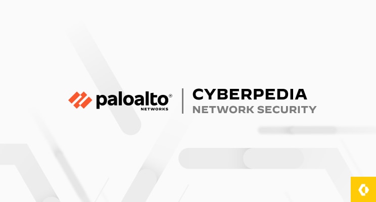 Network Security - Palo Alto Networks